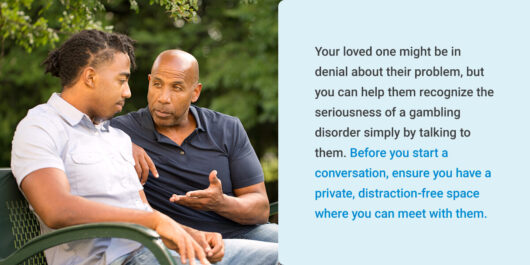 How to Help Someone You Know That Has a Gambling Problem
